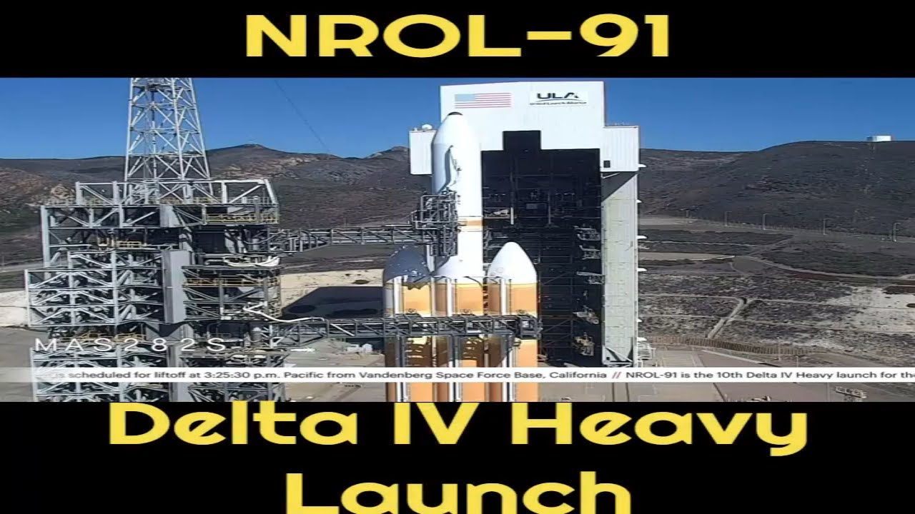 Sept. 24 Live Broadcast: Delta IV Heavy NROL-91 #UnitedLaunchAlliance ...