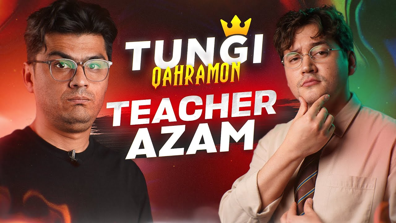 Teacher Azam va Mirshakar Fayzulloyev Tungi qahramon - YouTube