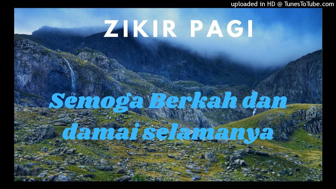 Mau lancar, berkah, jangan lupa dzikir dan berdoa,, DZIKIR PAGI - Muzammil Hasballah @3AS Mantap ...