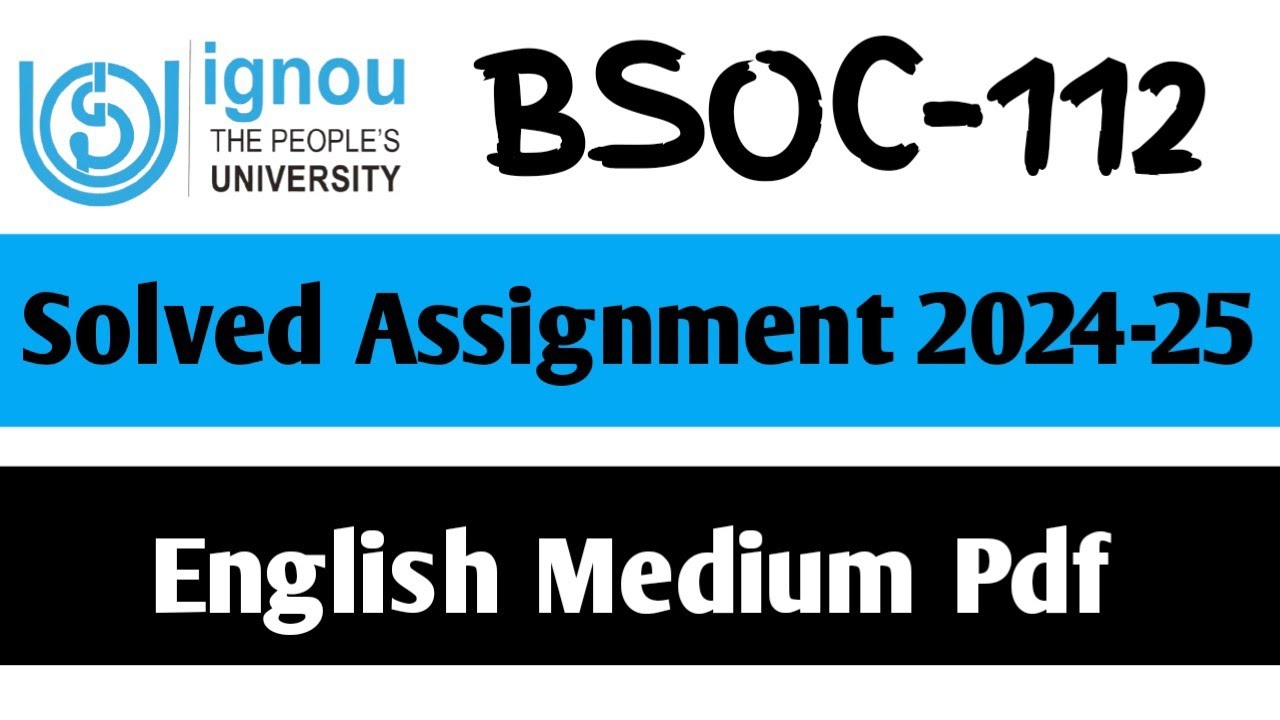 BSOC-112 Solved Assignment 2024-25 || BSOC-112 Solved Assignment in ...