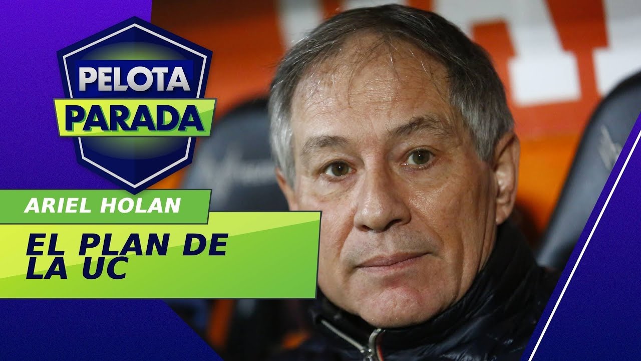 El plan de Holan en Universidad Católica para el Clásico Universitario ...