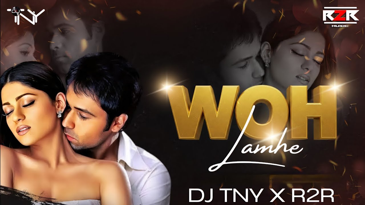 Woh Lamhe (Bolly-Tech) - Dj TNY X Dj R2R | Bollywood Remix 2025 - YouTube