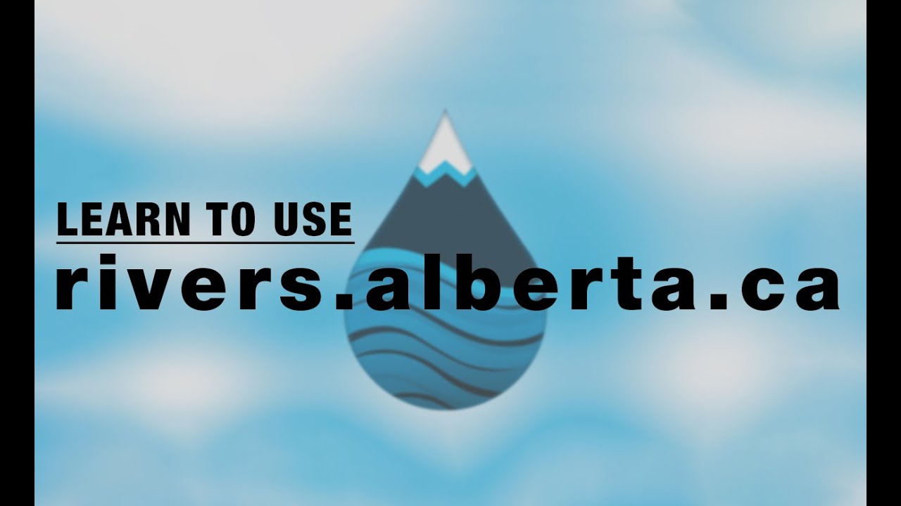 Learn to use Rivers.Alberta - YouTube