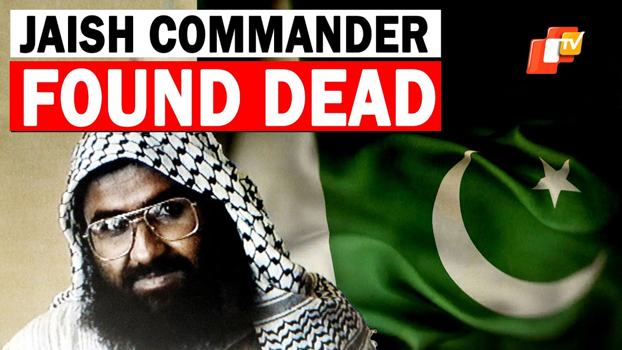 Jaish Commander Abdul Aziz Esar Found Dead Under Mysterious ...