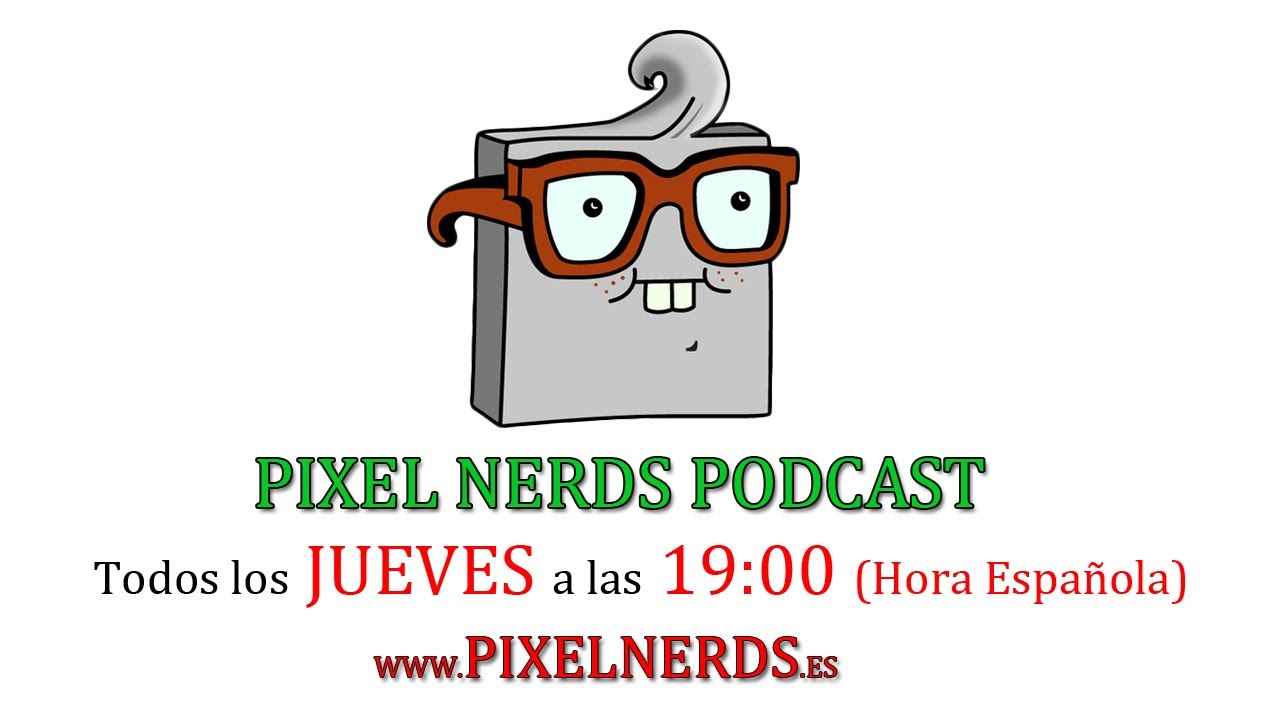 Podcast de Pixel Nerds - YouTube