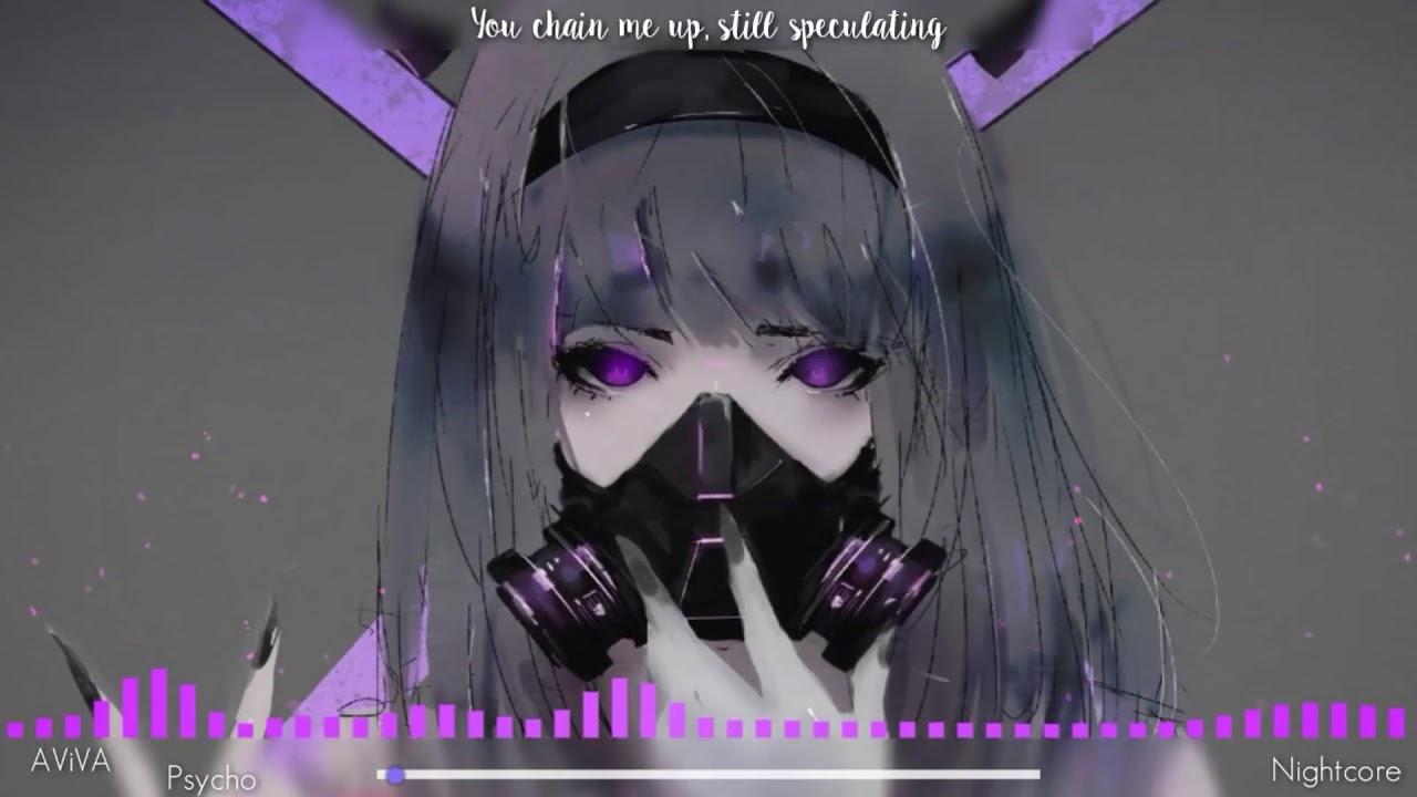 Nightcore - PSYCHO [ AViVA ] - YouTube