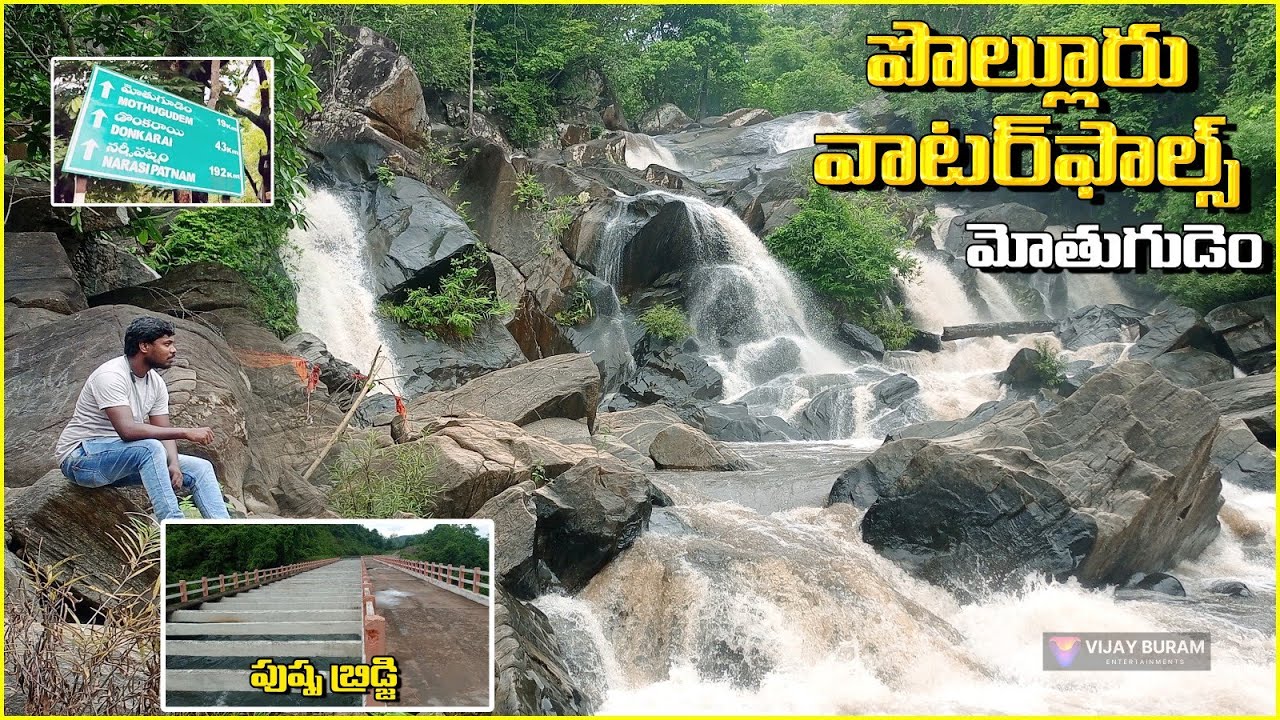 POLLURU WATERFALL | POWER CANEL BRIDG | PUSHPA BIRDG | MOTHUGUDEM ...