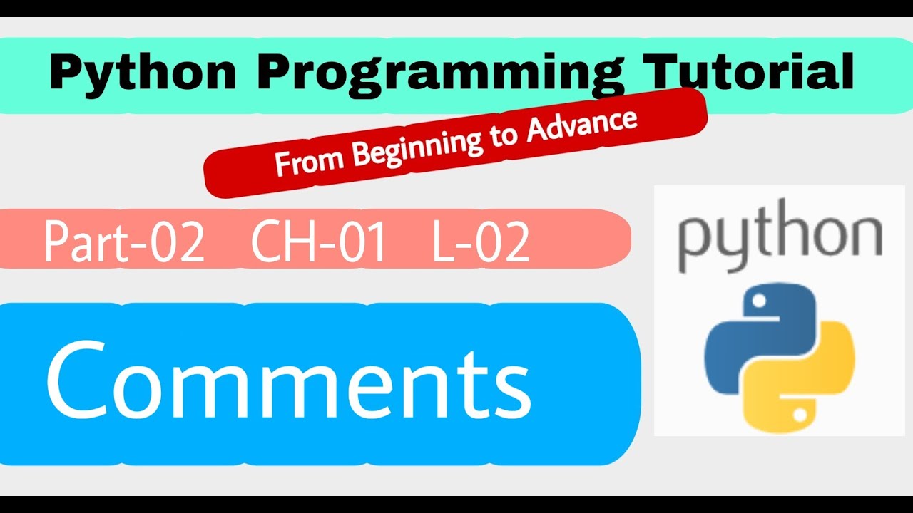 P02 Ch01 L01 Comments Python Programming Tutorial Youtube 7646