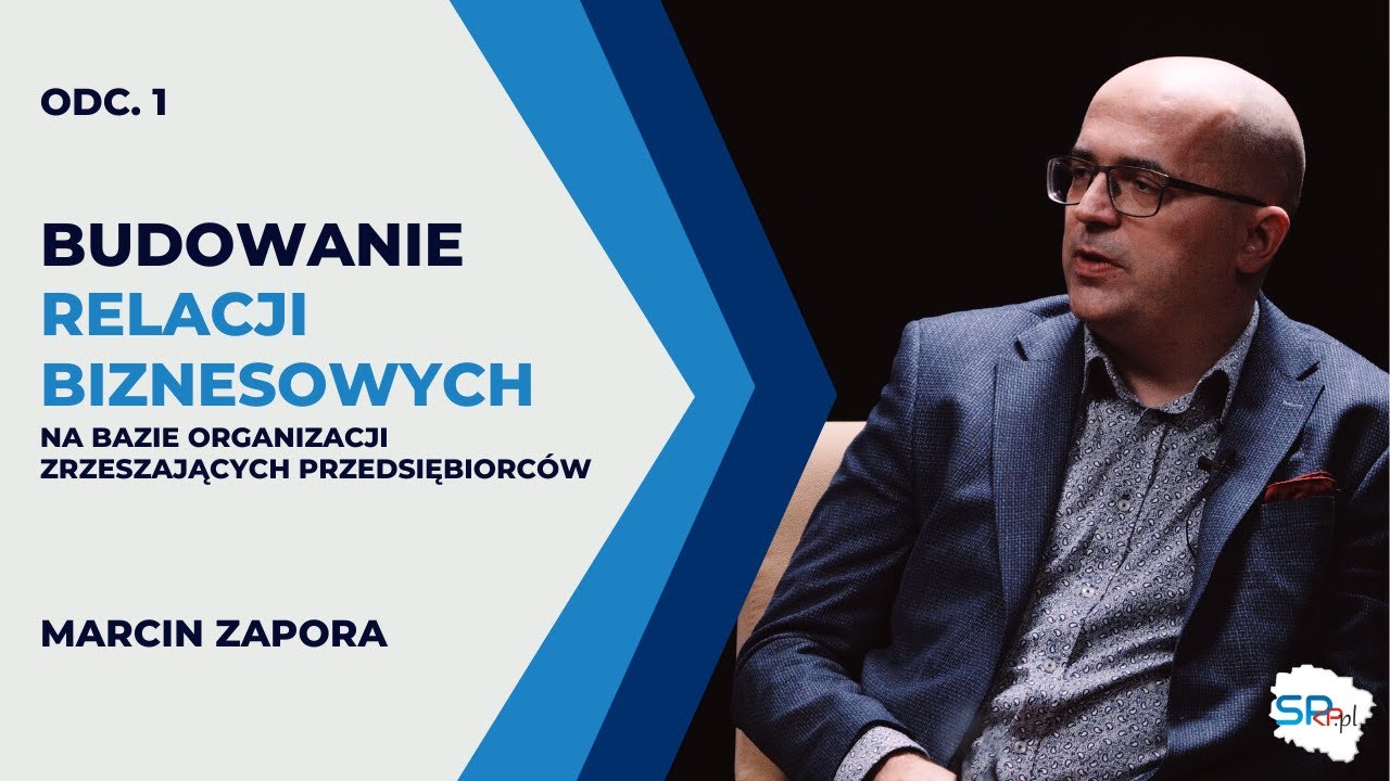 Budowanie RELACJI BIZNESOWYCH na bazie organizacji zrzeszających ...