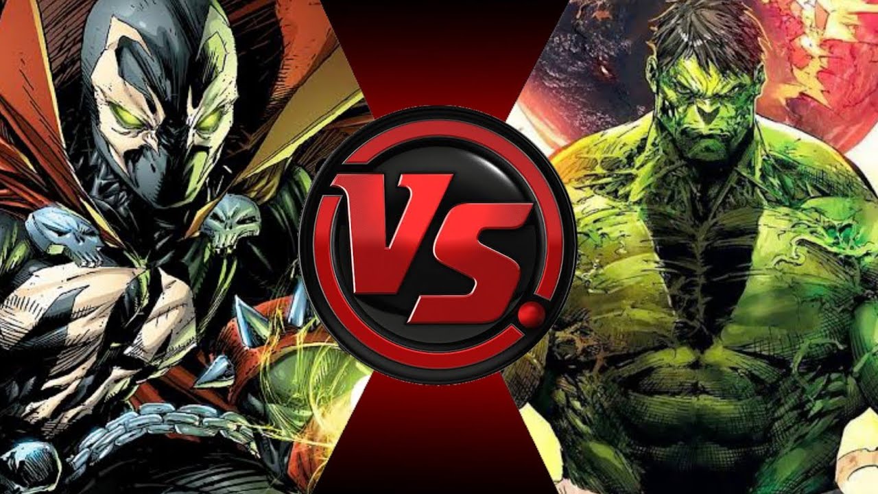 Spawn Vs Hulk