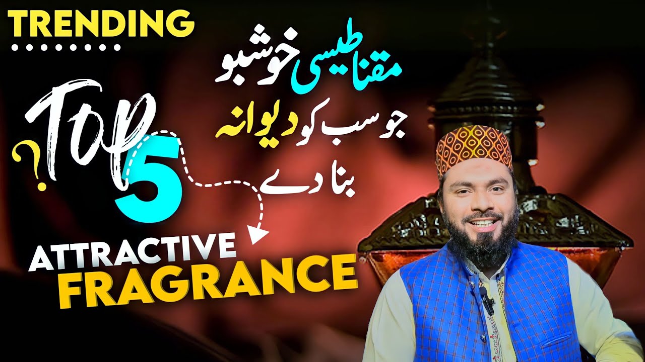 Top Trending Most 5 Attractive Fragrance in Attar/Perfume With High ...
