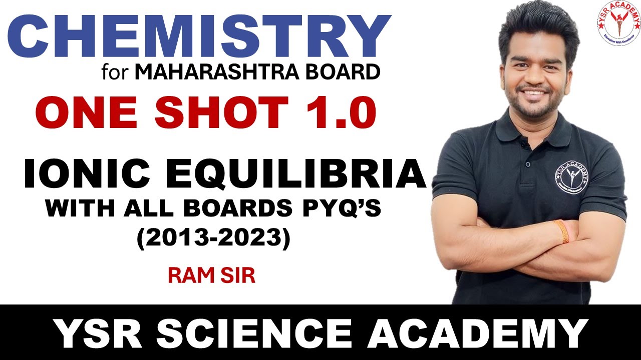 Ionic | One Shot | YSR ACADEMY | MAHARASHTRA Boards | Raman sir - YouTube