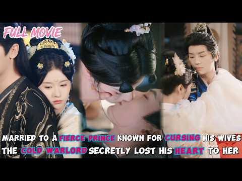 Married to a Fierce Prince【FULL】The Cold Warlord Secretly Lost His Heart to Her！#cdrama #reborn