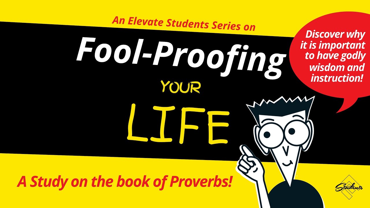The Series: Fool-Proofing Your Life Week 4 - YouTube