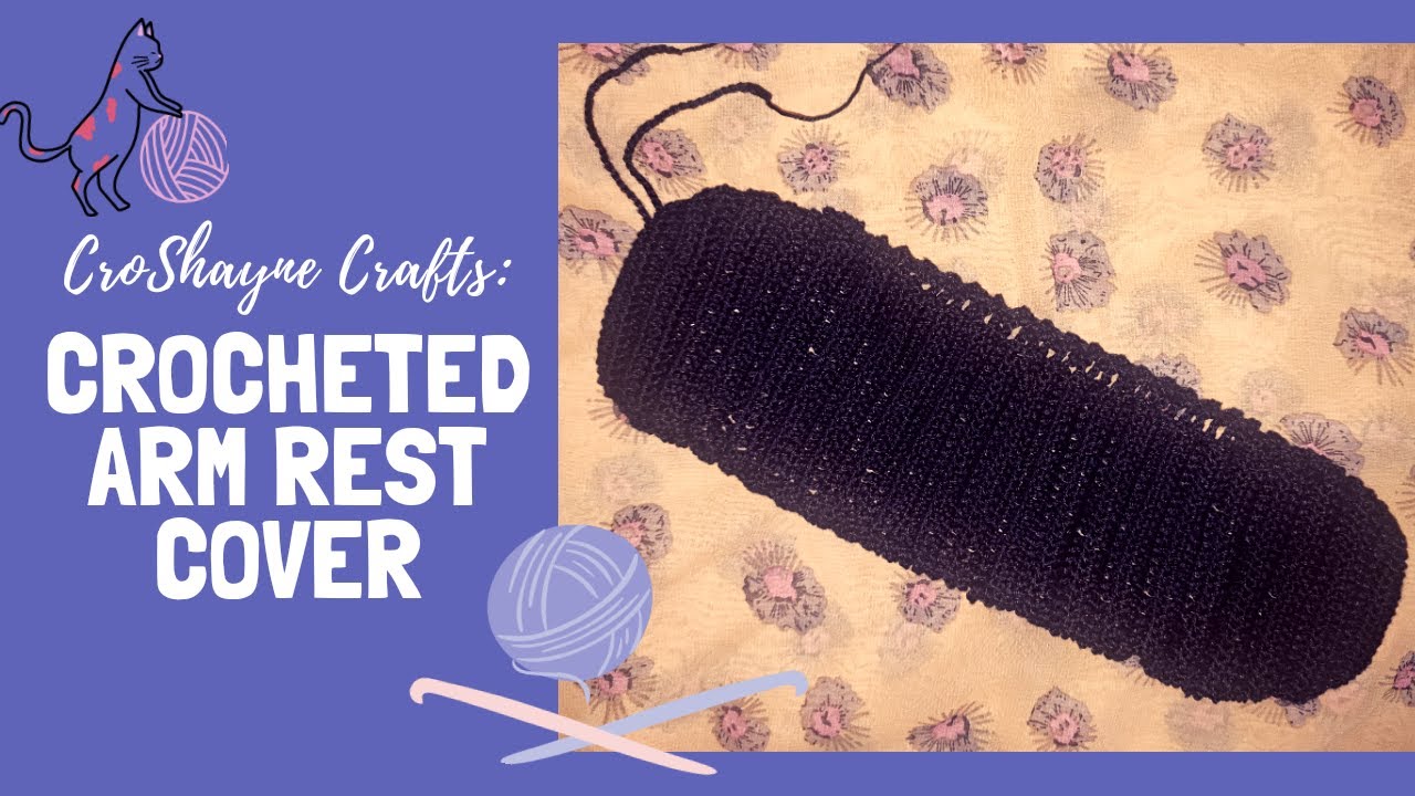 Crocheted Ergonomic Chair Arm Rest Cover - YouTube
