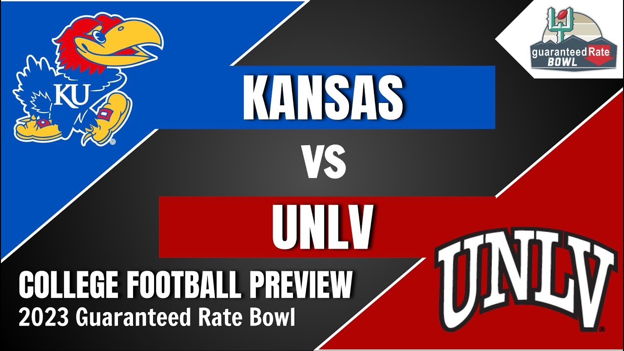 Kansas vs UNLV Preview and Predictions! - 2023 Guaranteed Rate Bowl ...