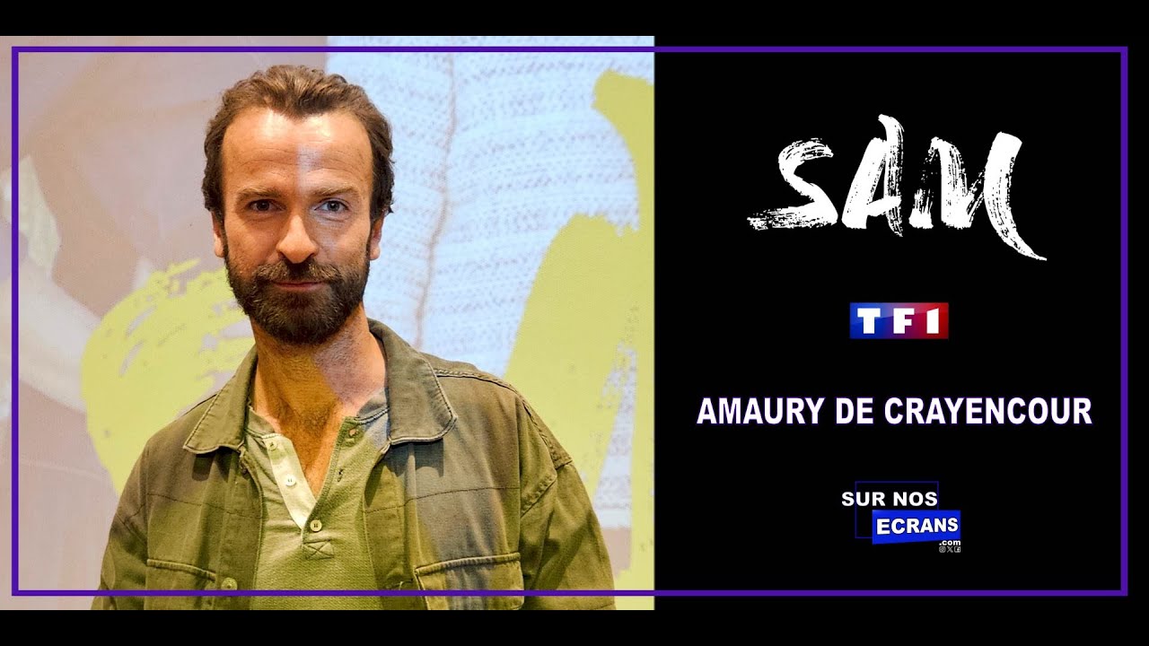 [Interview] Amaury de Crayencour -Maxime - Sam - saison 7 - TF1 - YouTube