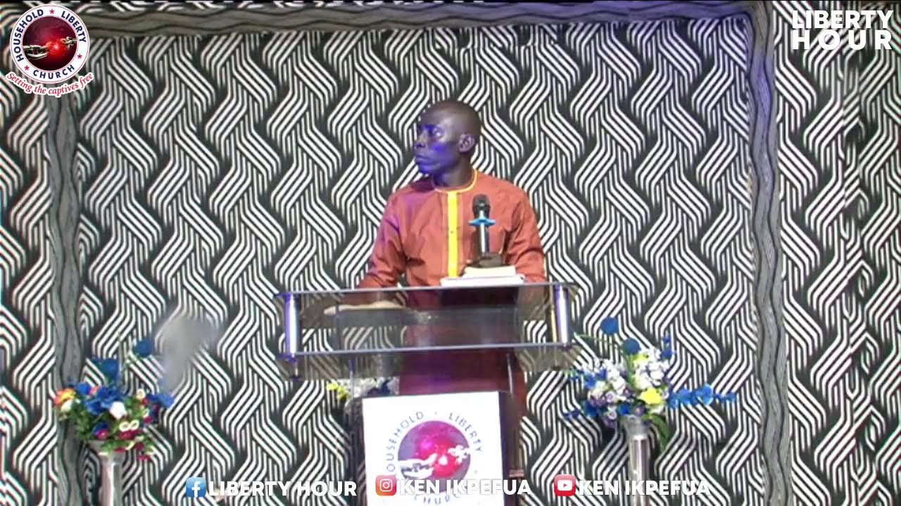 LIBERTY HOUR WITH PST. KEN IKPEFUA - thejesusculture
