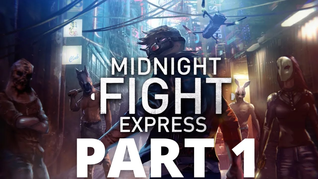 Midnight Fight Express (Gameplay Walkthrough) - Part 1 - YouTube