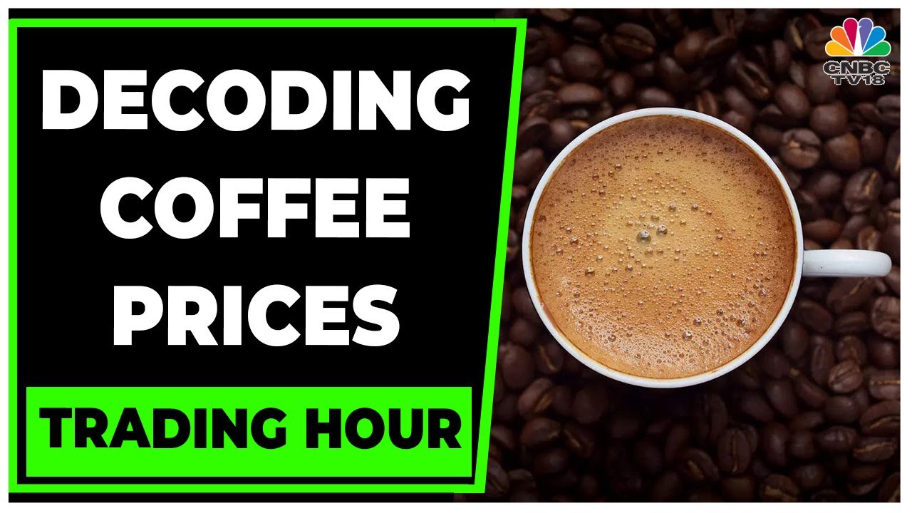 Decoding The Factors For Declining Coffee Prices As It Hits 16-Month ...