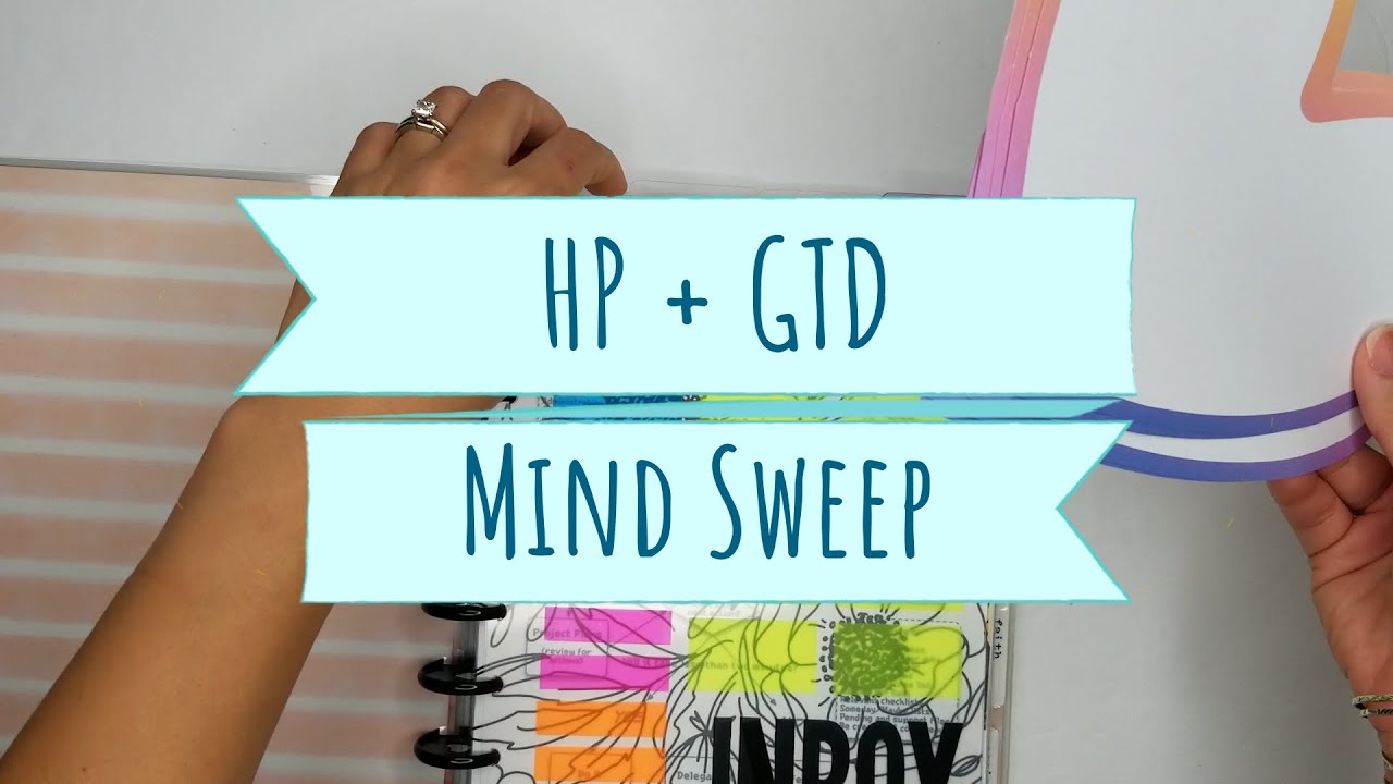 Happy Planner + Getting Things Done | Capturing Everything in a Mind ...
