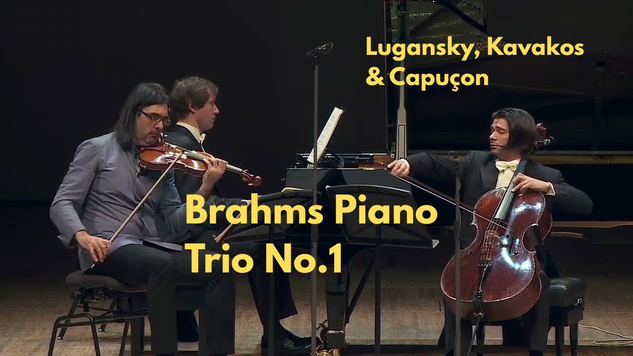 Brahms Piano Trio No.1, Lugansky, Capuçon & Kavakos - YouTube