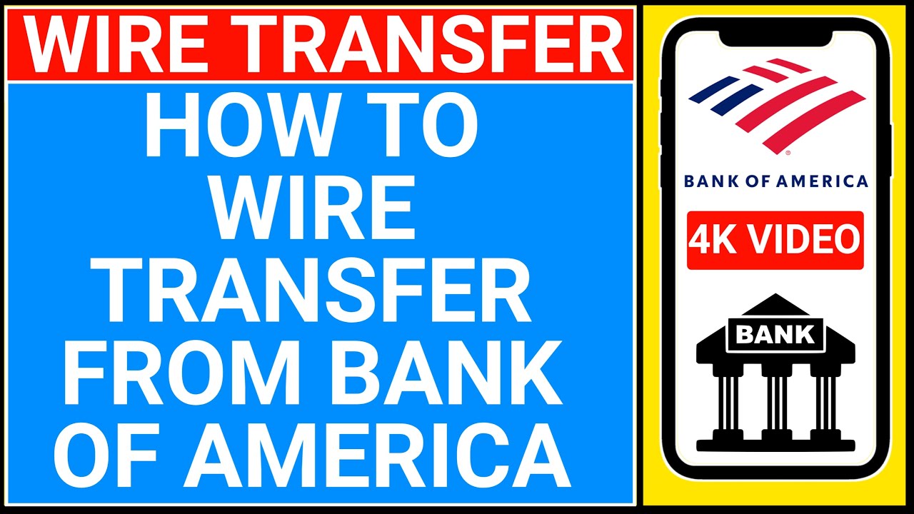 how to wire money from bank of america app | bank of america wire ...