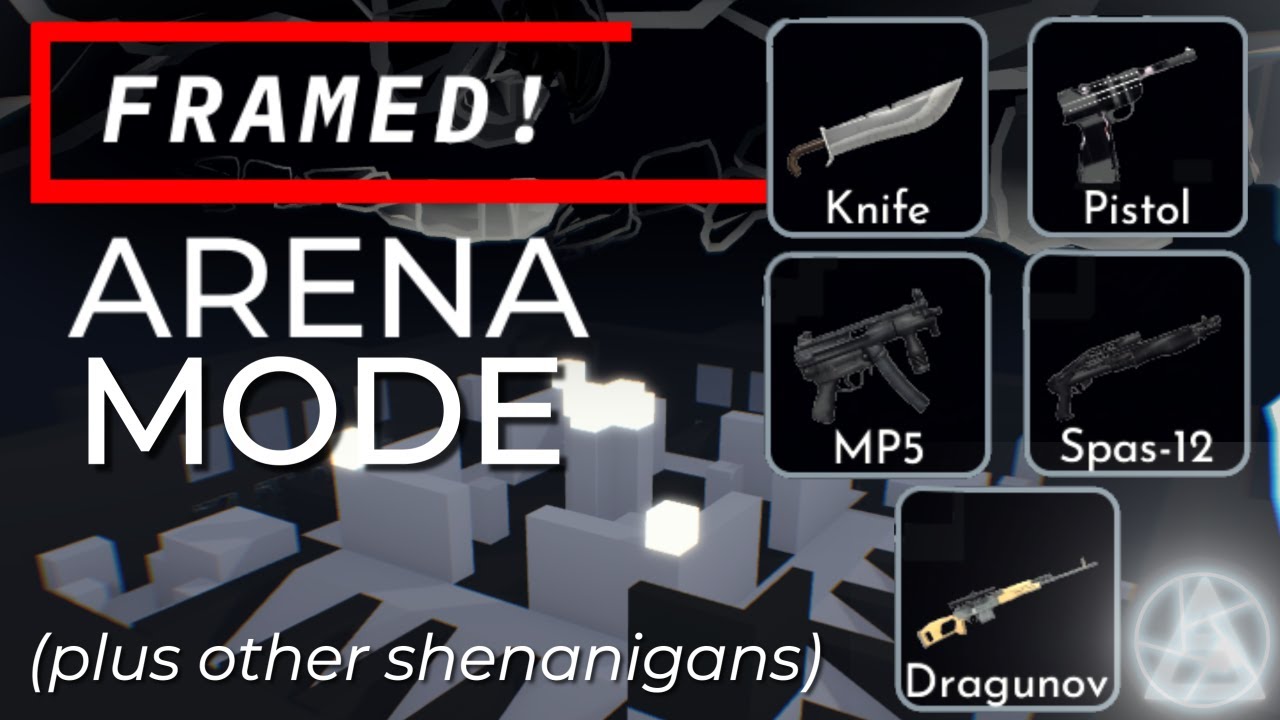 Framed! Arena Mode (plus other shenanigans) - YouTube
