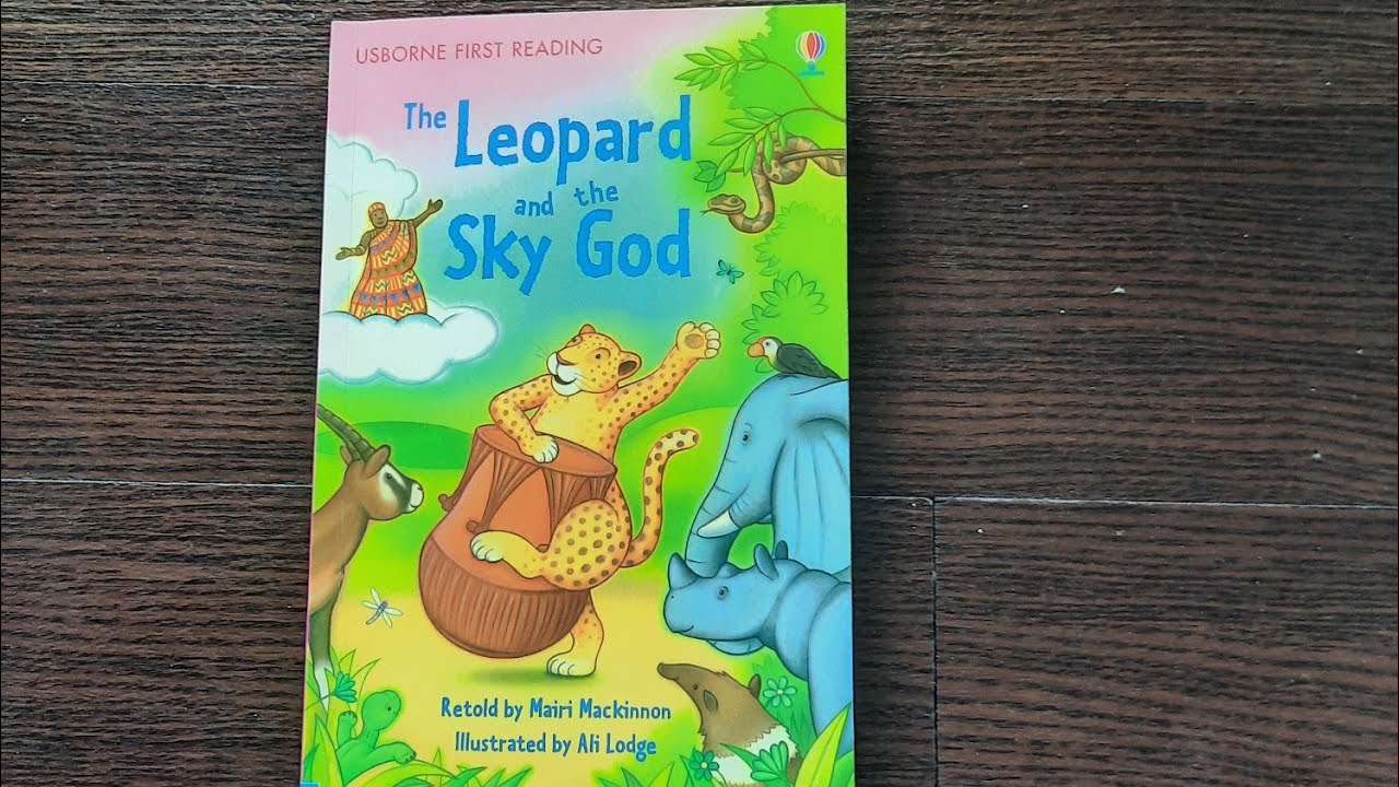 English Stories for kids- The Leopard and The Sky God 🐆 Usborne books ...