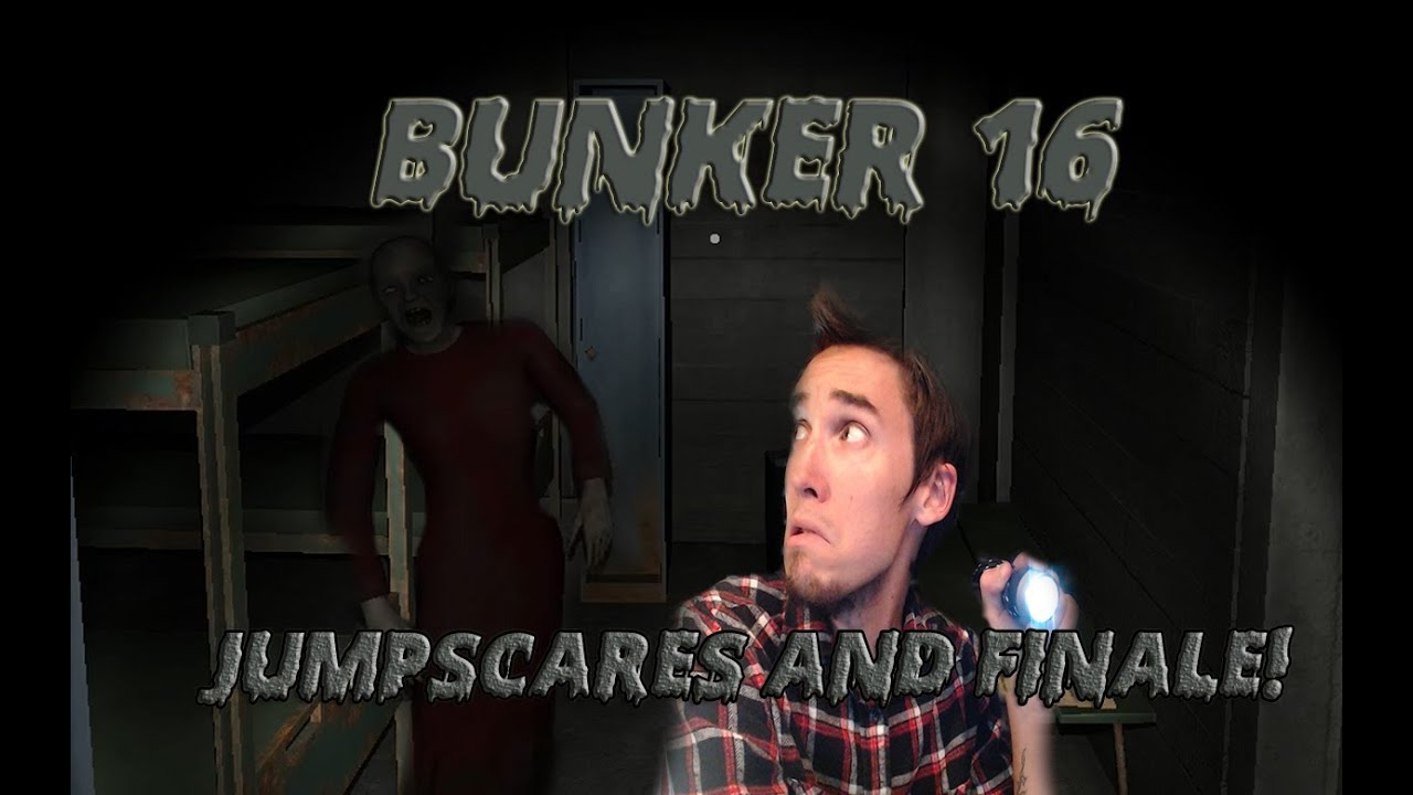 Let's Play: Bunker 16 Jumpscares and Finale! - YouTube