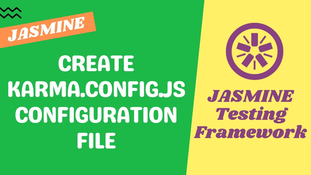 62. Create Karma Configuration file, karma.config.js for running Tests ...
