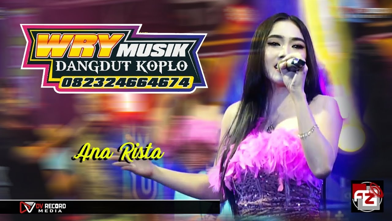 REMBULAN DAN MATAHARI - ANA RISTA || WRY MUSIK LIVE KETANDAN BATANG WEDDING PARTY DIMAS & STEFI ...