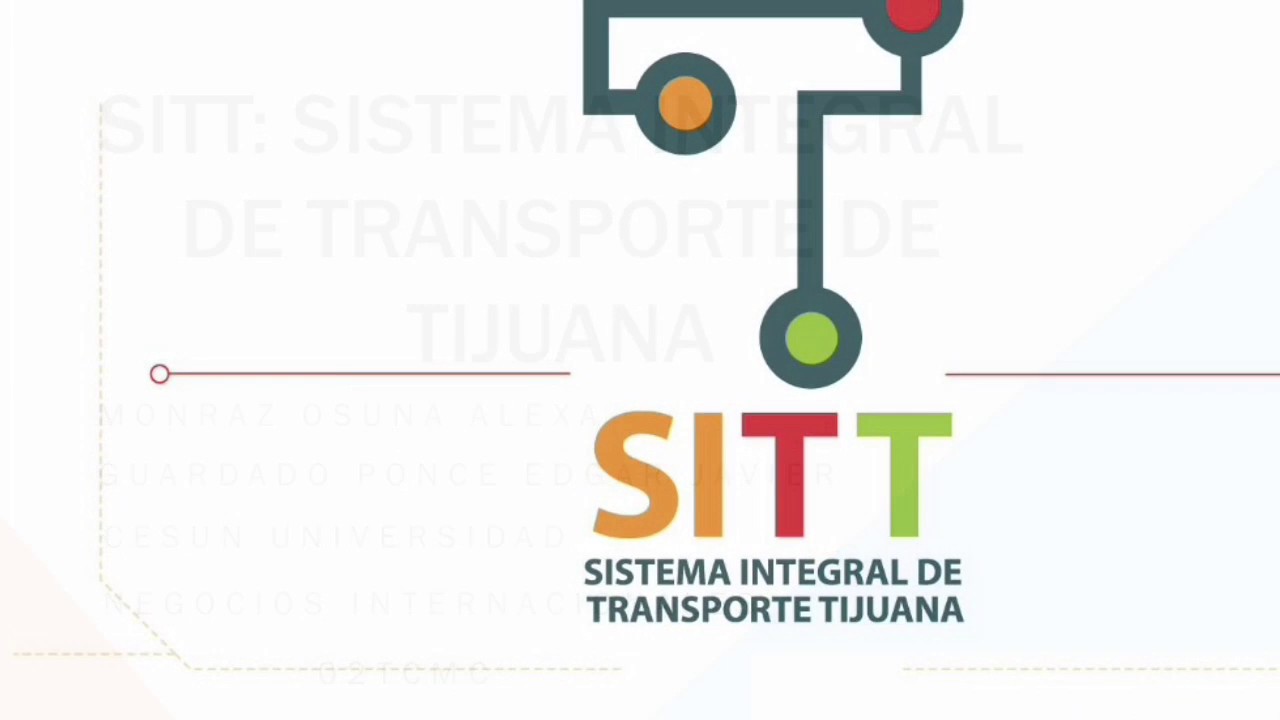 SITT: Sistema Integral de Transporte de Tijuana - YouTube