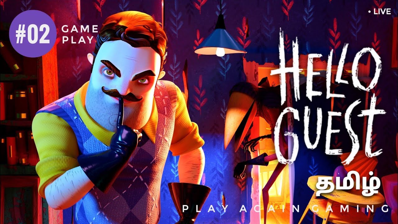 HELLO GUEST ALPHA 1 - PC gameplay part 2 | play again gaming ( தமிழ் ...