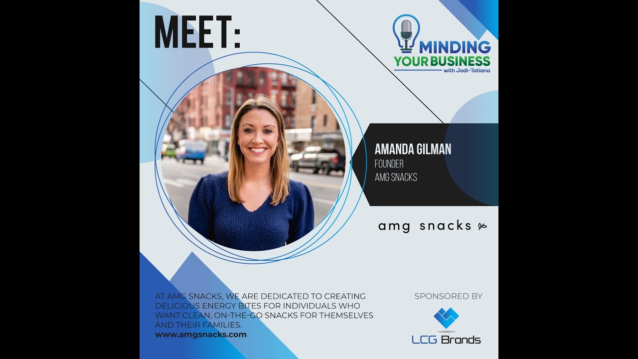 Meet AMG Snacks founder Amanda Gilman - YouTube