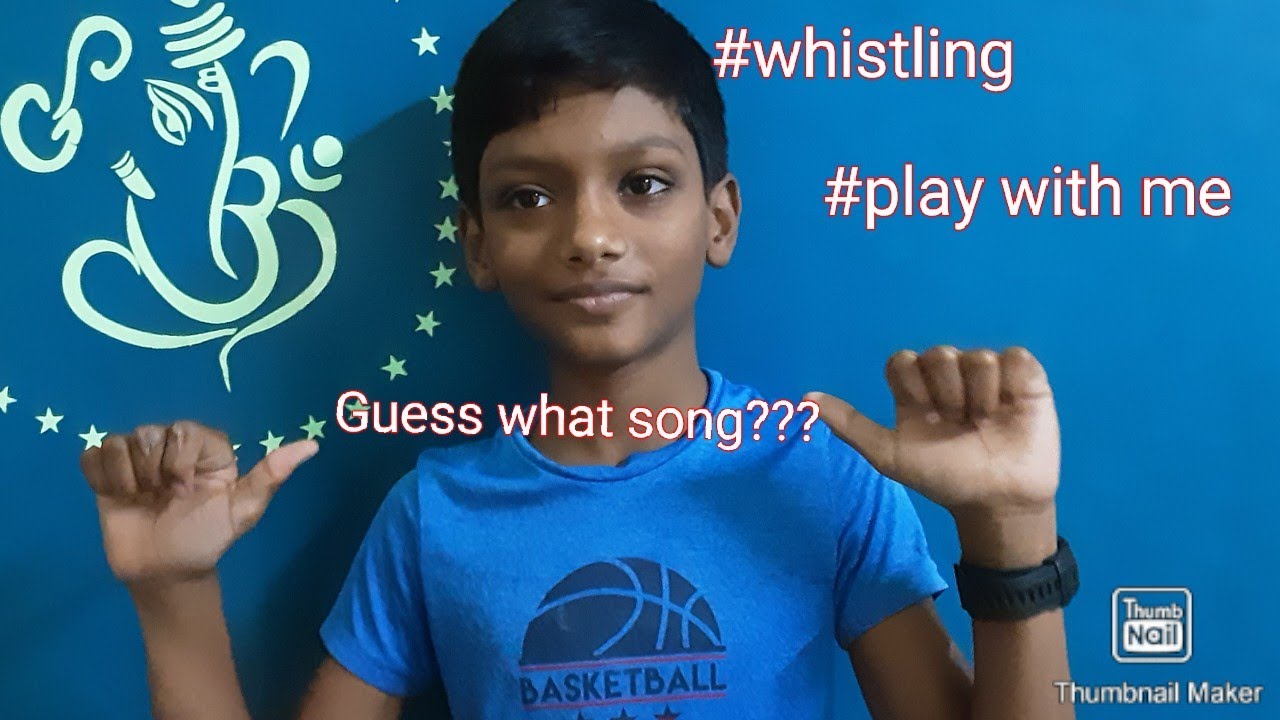 #play with me #whistling, Guess the song?? - YouTube