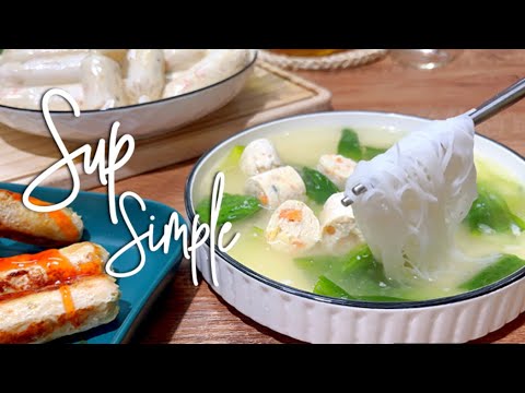 Sup simple sesuai untuk diet dan kanak-kanak | light soup easy & quick ...
