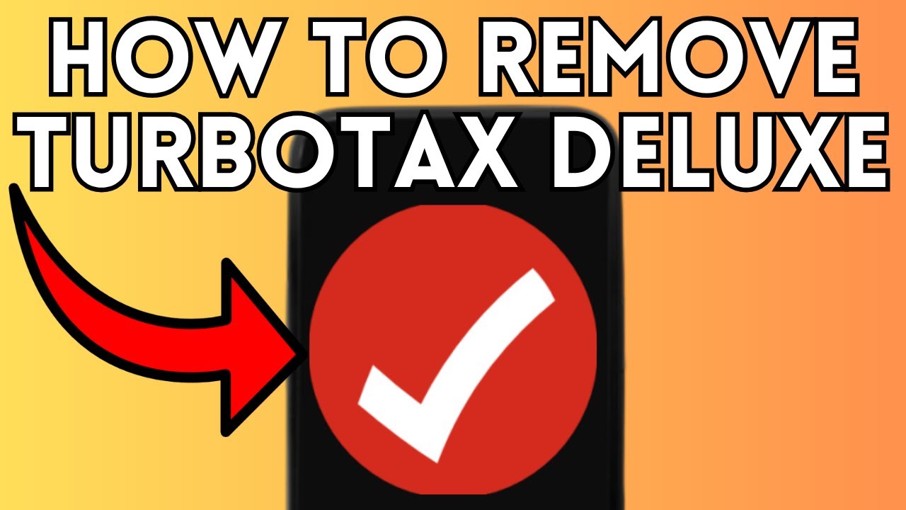 How To Remove Turbotax Deluxe