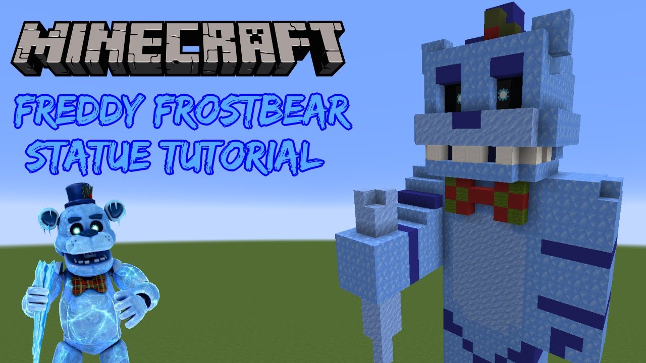 Minecraft Tutorial RE-DO: Freddy Frostbear Statue (FNAF AR: Special ...