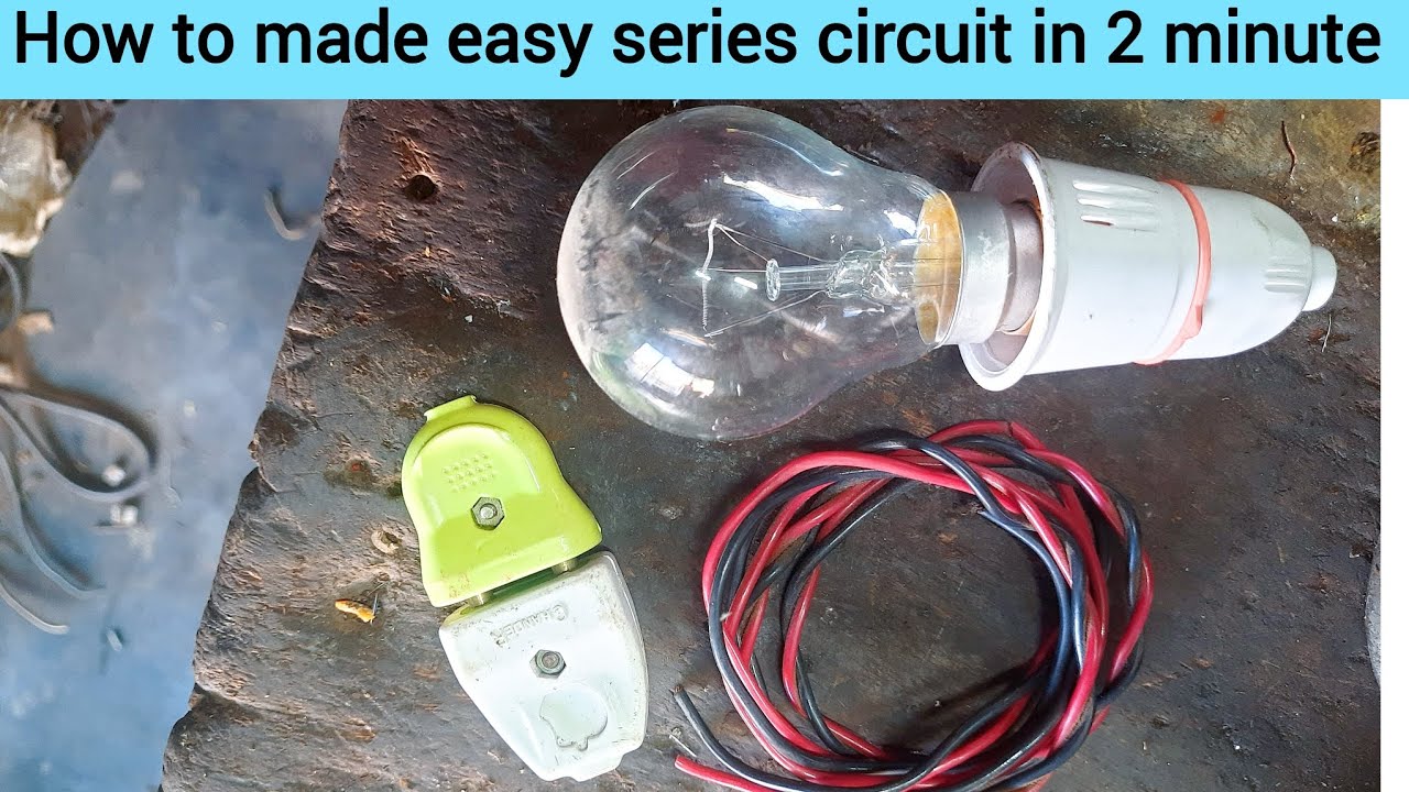 How to made easy series circuit in 2 minute - YouTube