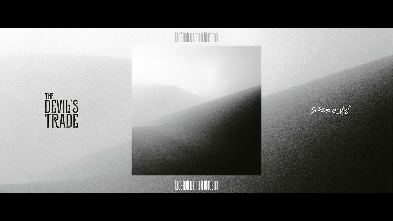 The Devil's Trade - Vidékek vannak idebenn (full album stream) 2023 ...