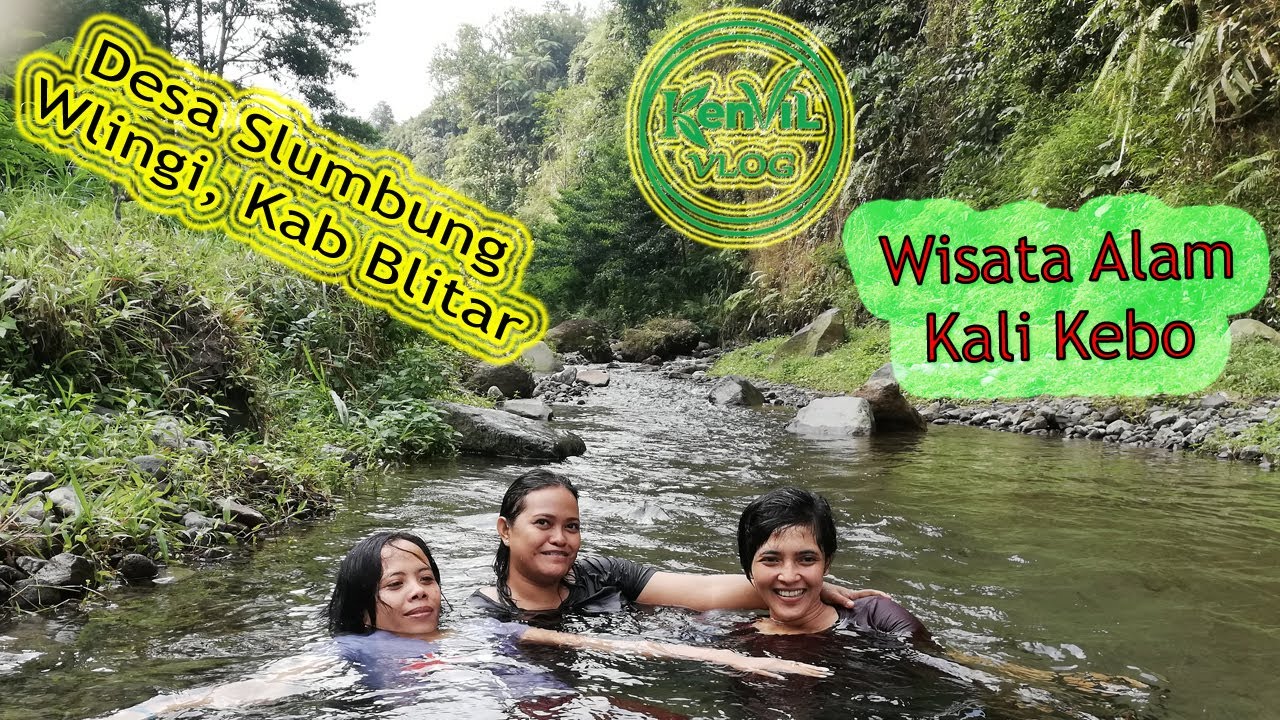 Wisata Alam Kali Kebo | KENVIL VLOG #4 - YouTube