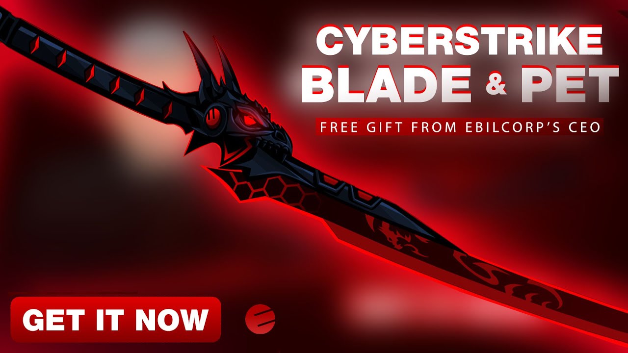 AQW NEW CYBERSTRIKE BLADE & PET l FREE GIFT FROM EBILCORP'S CEO /JOIN ...