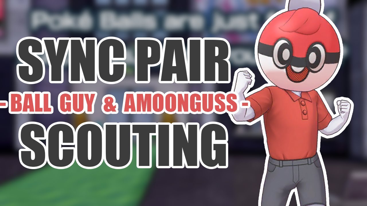 [Pokemon Masters EX] VERY SUS | Sync Pair Scout - Ball Guy & Amoonguss ...