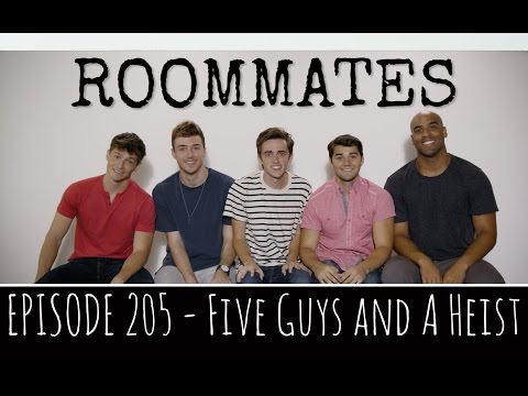 Roommates - Season 2, Episode 5 - Five Guys and a Heist