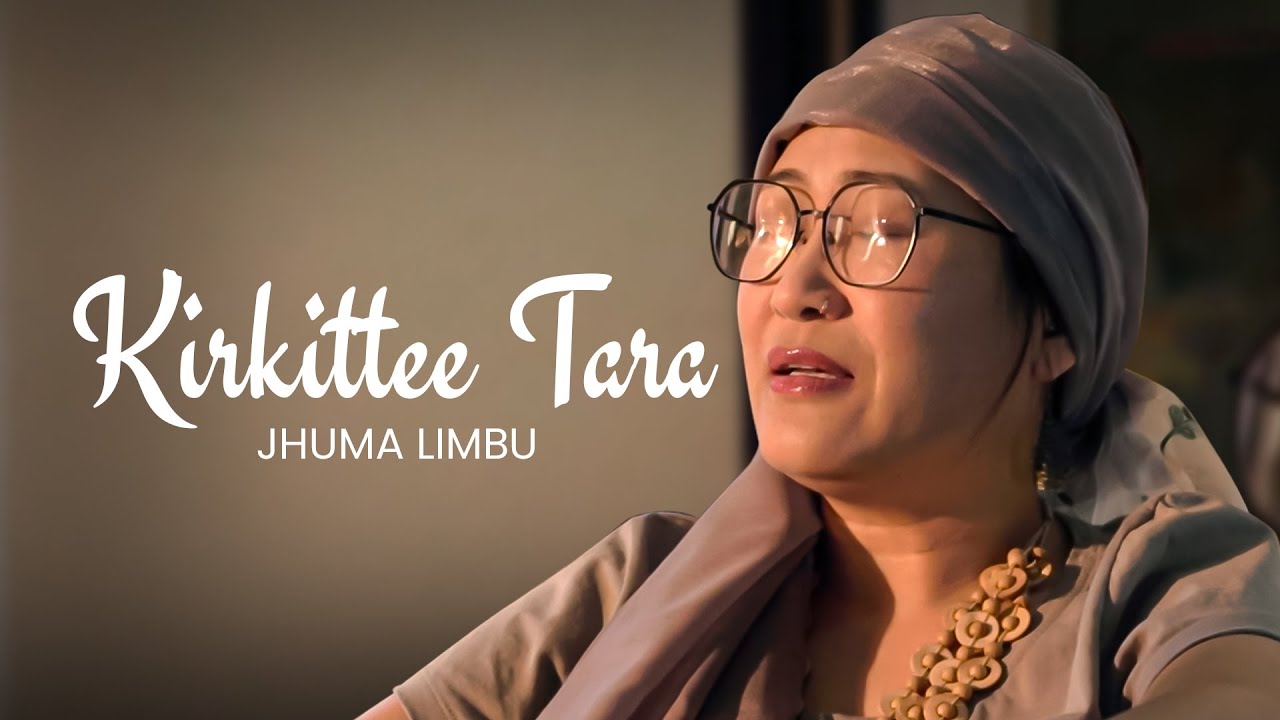 Jhuma Limbu - Kirkittee Tara - YouTube