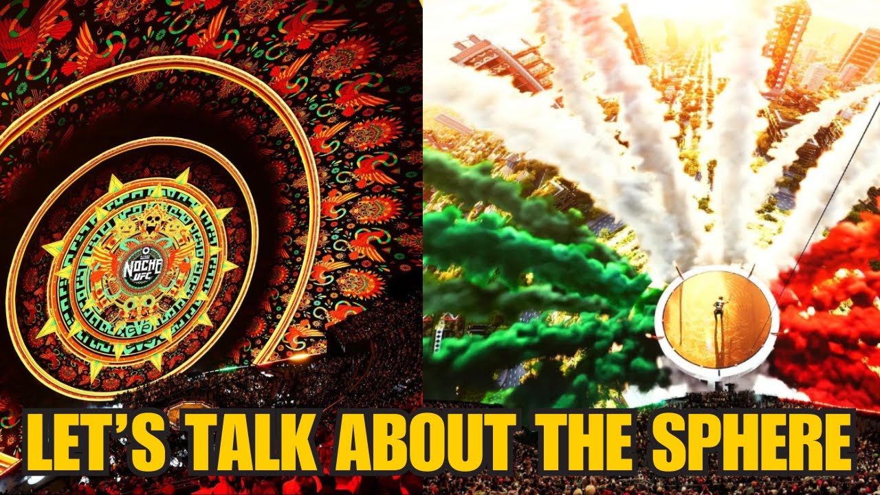Let's Talk About The Sphere | UFC Noche - YouTube