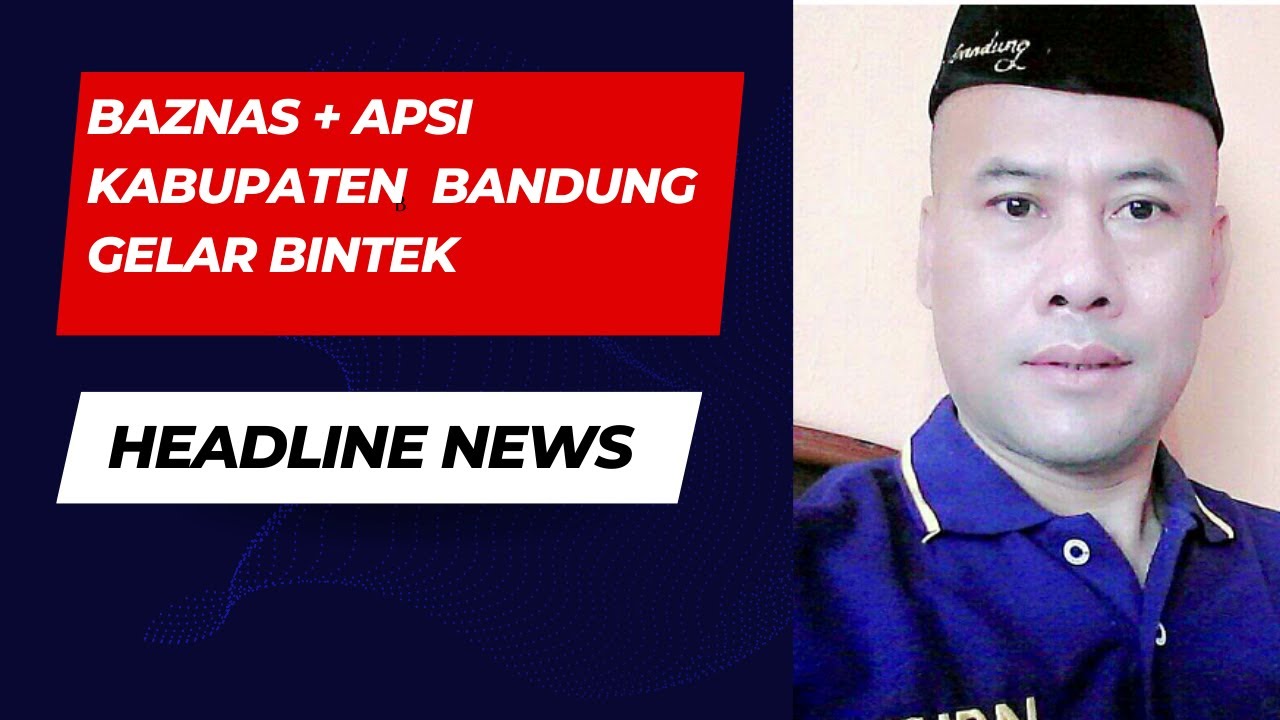 Baznas Kabupaten Bandung Pasilitasi Bimbingan Teknis APSI - YouTube
