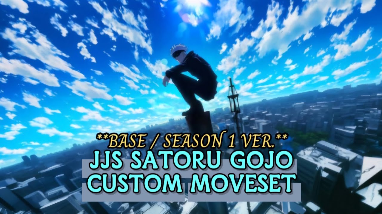 JJS Base Satoru Gojo Custom Moveset || Skill Builder - YouTube