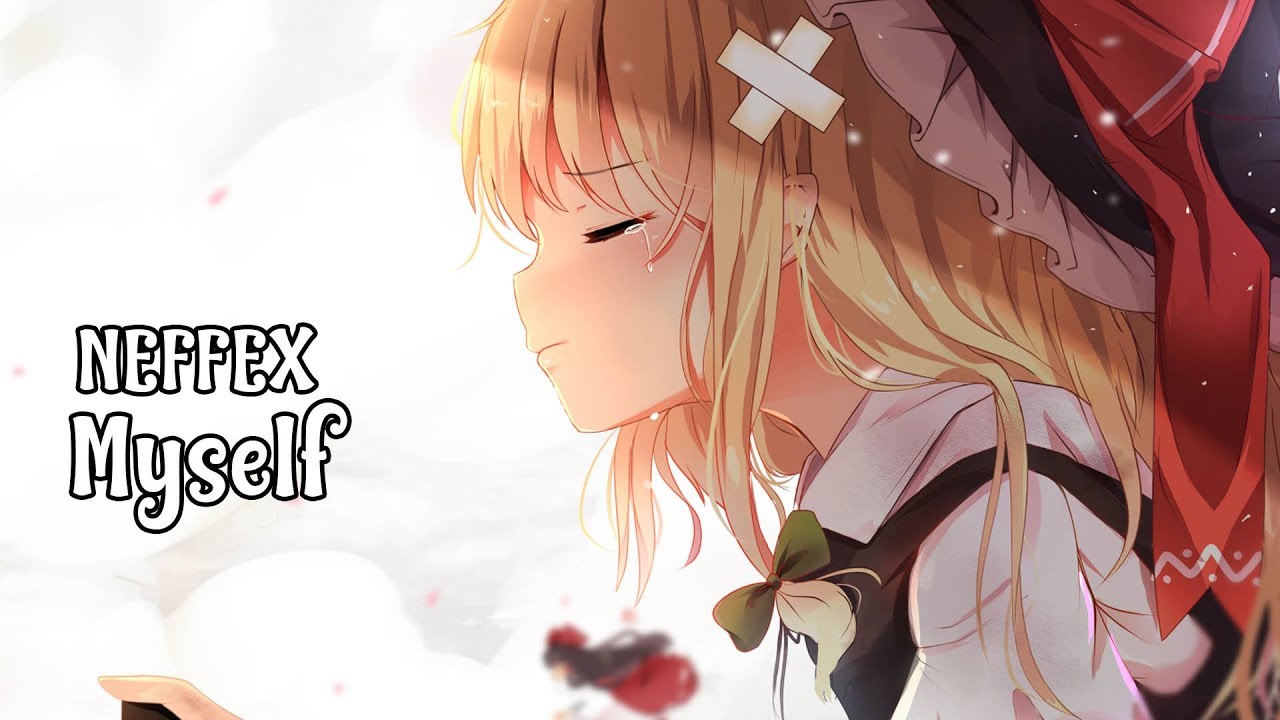 「Nightcore」→ Myself (Lyrics/NEFFEX) - YouTube Music